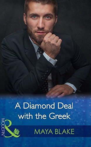A Diamond Deal with the Greek by Maya Blake | Goodreads