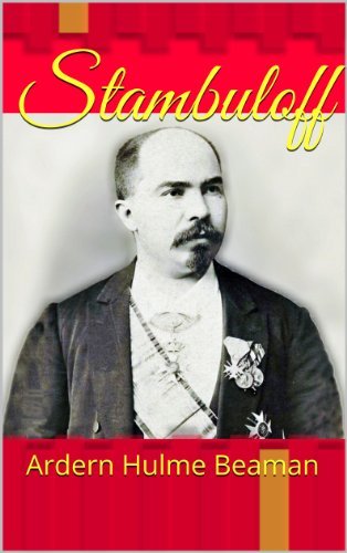 Stambuloff: New Edition by Ardern Hulme Beaman | Goodreads