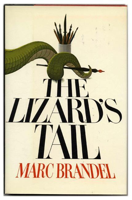 The Lizard's Tail by Marc Brandel | Goodreads