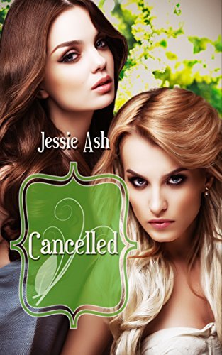 Cancelled by Jessie Ash | Goodreads
