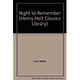 A Night to Remember (Henry Holt Classics Library) by Walter Lord ...