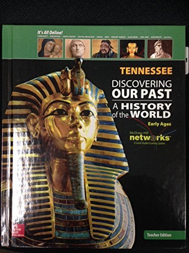 Discovering Our Past: A History of the World - Tennessee Teacher's ...