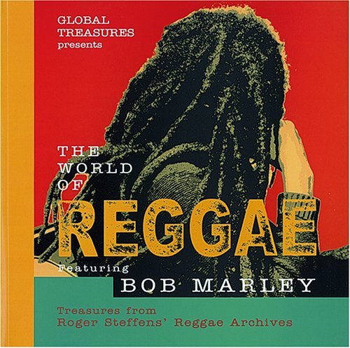 Global Treasures Presents the World of Reggae Featuring Bob Marley ...