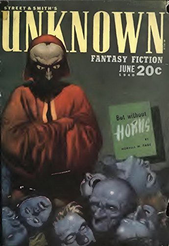 Unknown Fantasy Fiction June 1940: Pulp Magazine by Pulp Magazine ...