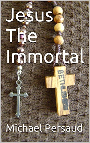 Jesus The Immortal by Michael Persaud | Goodreads