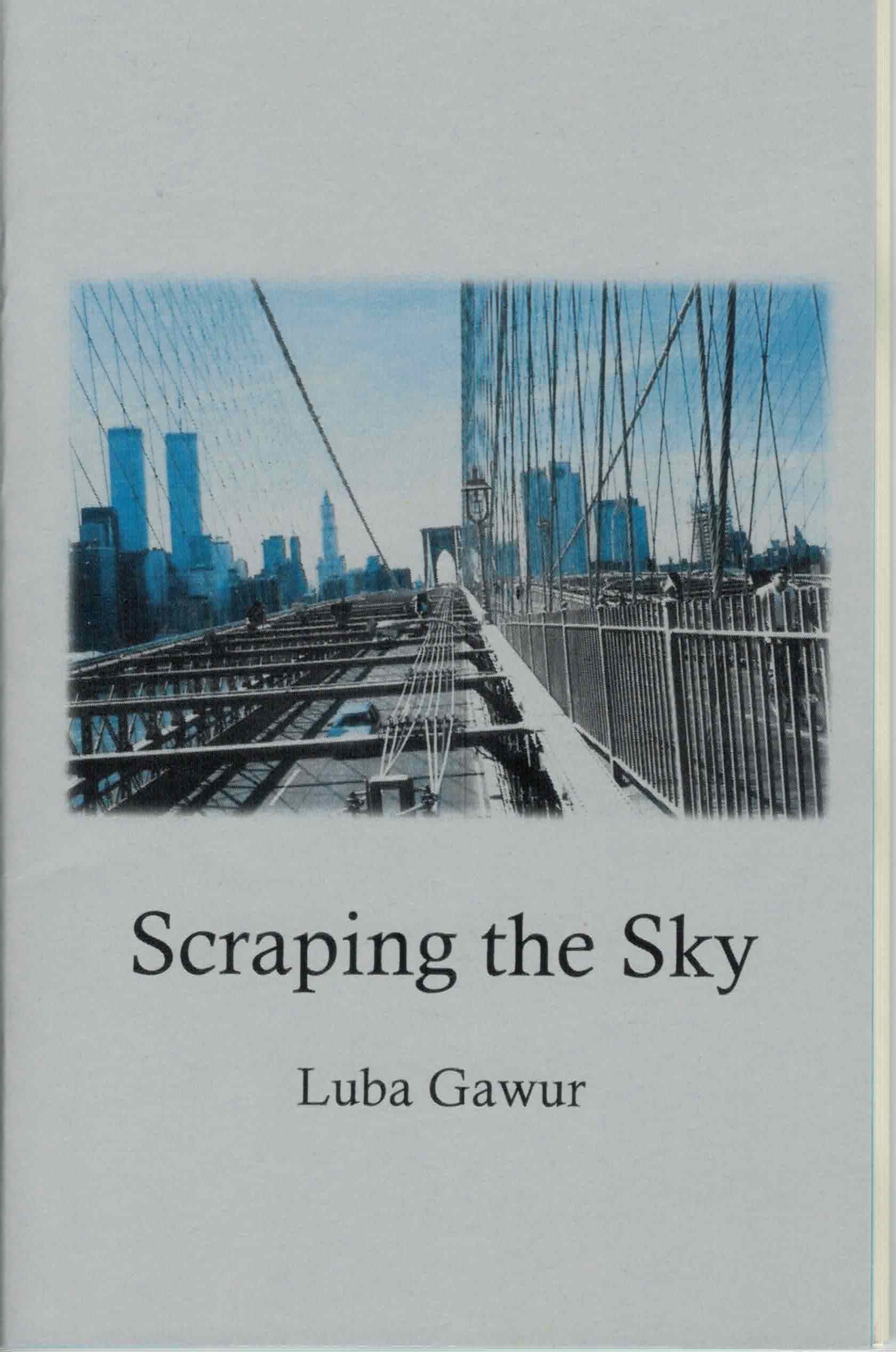 Scraping the Sky by Luba Gawur | Goodreads