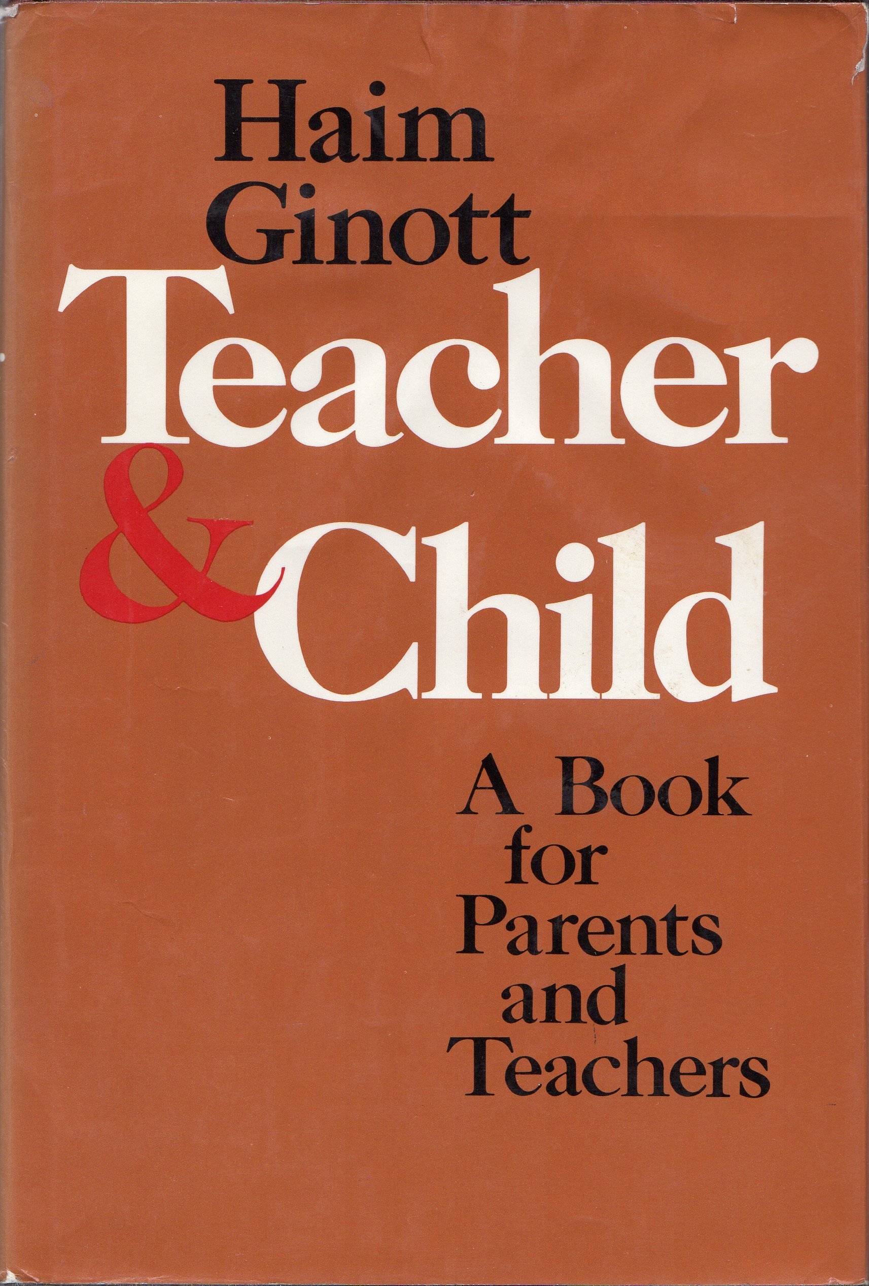 Teacher and Child by Haim G. Ginott | Goodreads