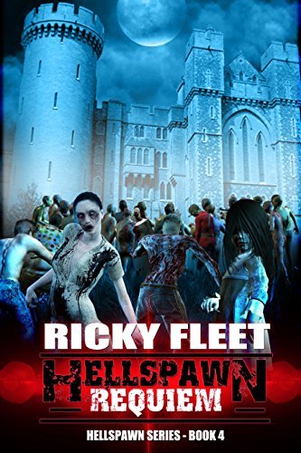 Hellspawn Requiem (Hellspawn, #4) by Ricky Fleet | Goodreads