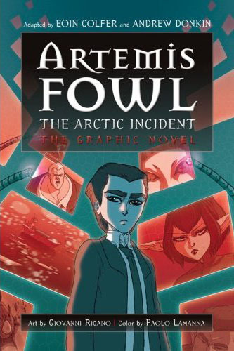 Artemis Fowl: The Arctic Incident Graphic Novel by Eoin Colfer | Goodreads