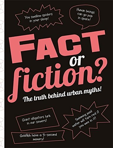 Fact or Fiction?: The truth behind urban myths! by Wayland Publishers ...