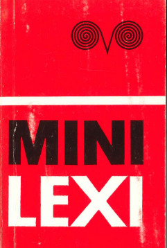 MiniLexi : Lexi : nye ord - vanskelige ord - fremmedord by Einar ...