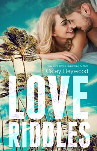 Love Riddles: Books 1-3 by Carey Heywood | Goodreads