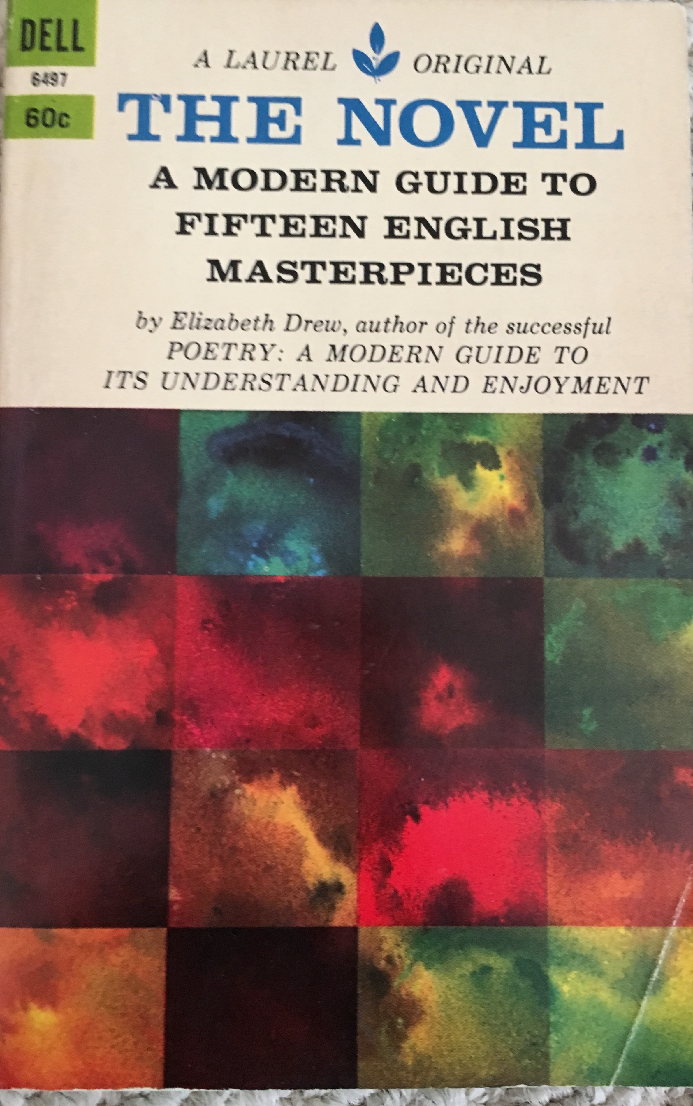 The Novel: A Modern Guide to Fifteen English Masterpieces by Elizabeth ...
