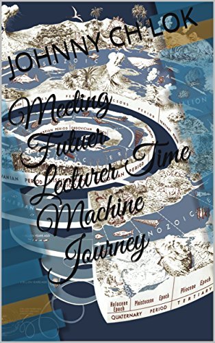 Meeting Futuer Lecturer Time Machine Journey by Johnny C.H. Lok | Goodreads