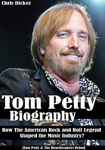 Tom Petty Biography: How The American Rock and Roll Legend Shaped the ...