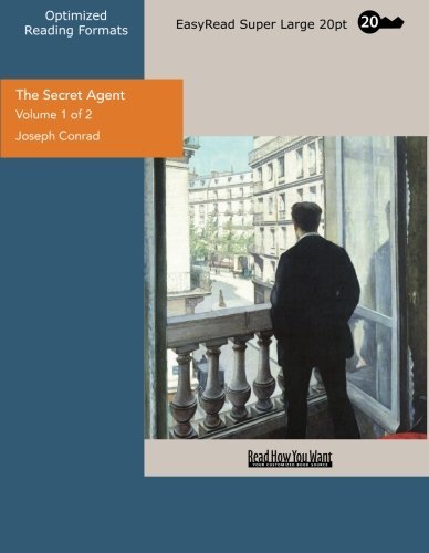 The Secret Agent: A Simple Tale: Easyread Super Large 20pt Edition by ...