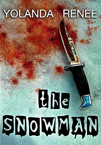 The Snowman (Detective Quaid #0.5) by Yolanda Renee | Goodreads