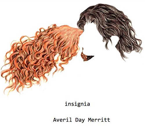 Insignia by Averil Day Merritt | Goodreads