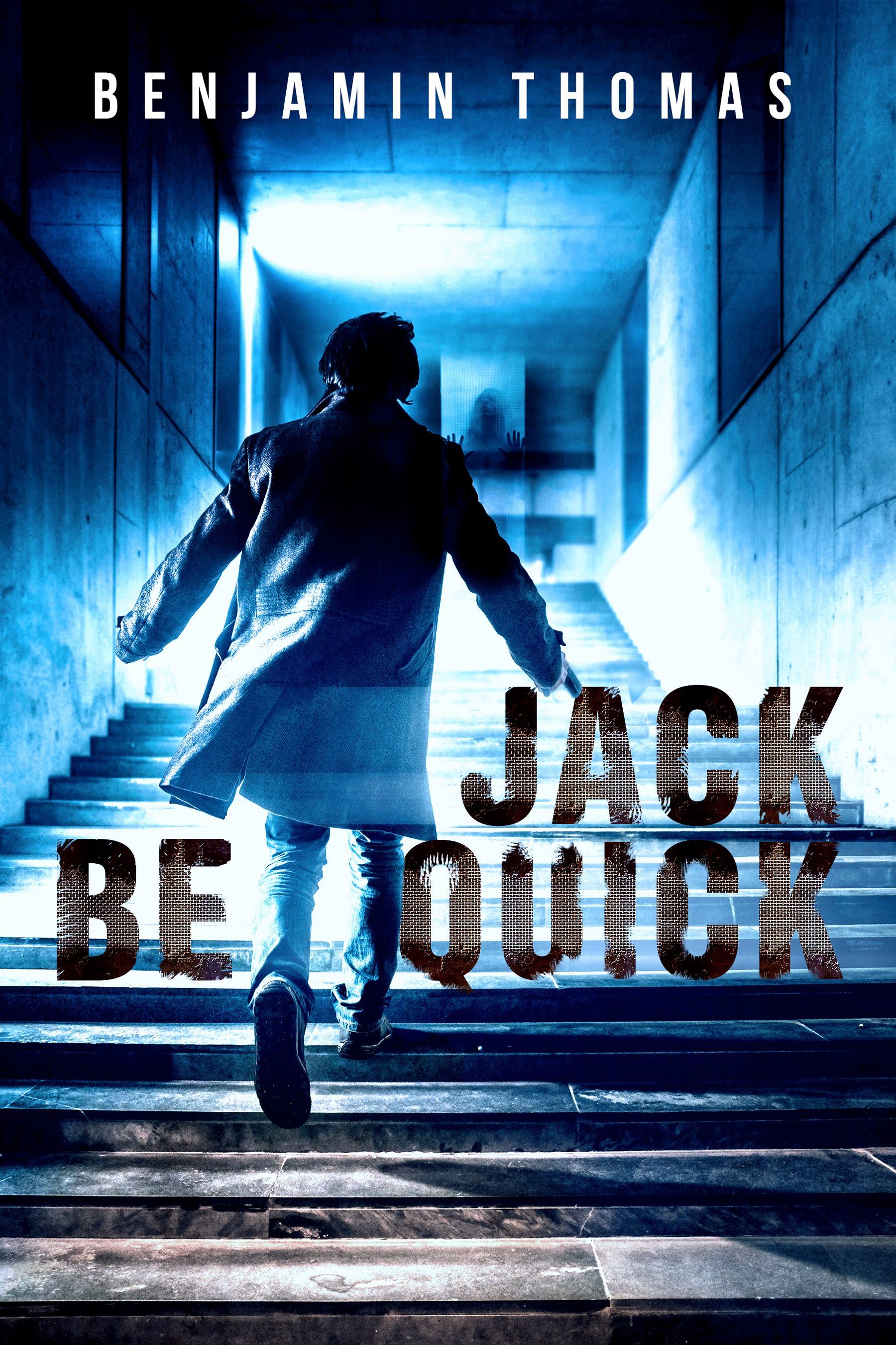 Jack Be Quick by Benjamin Thomas | Goodreads