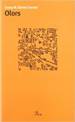 Olors by Josep Maria Benet i Jornet | Goodreads