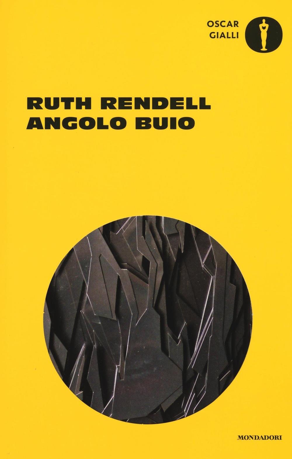 Angolo buio by Ruth Rendell | Goodreads
