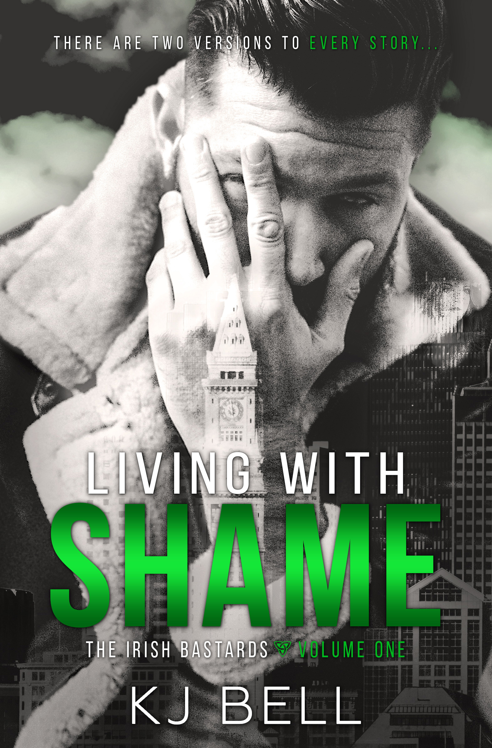 Living with Shame (The Irish Bastards #1) by K.J. Bell | Goodreads