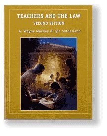 Teachers and the Law [Second Edition] by Lyle I. MacKay, A. Wayne ...