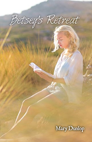 Betsey's Retreat: The Power of Twin Soul Love Book II by Mary Dunlop ...