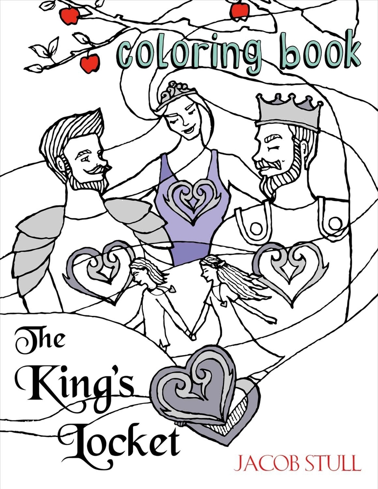 The King's Locket: Coloring Book (1) by Jacob Stull | Goodreads