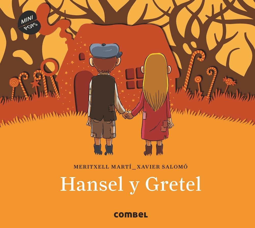 Hansel y Gretel (Minipops) (Spanish Edition) by Meritxell Martí | Goodreads
