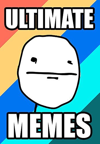 Memes: Ultimate Memes: Funny New Memes of 2017 by Memes | Goodreads