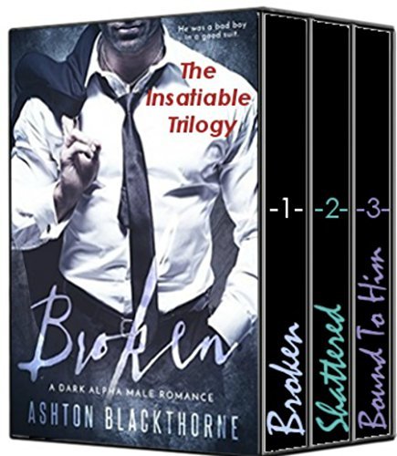 Insatiable Series Box Set by Ashton Blackthorne | Goodreads
