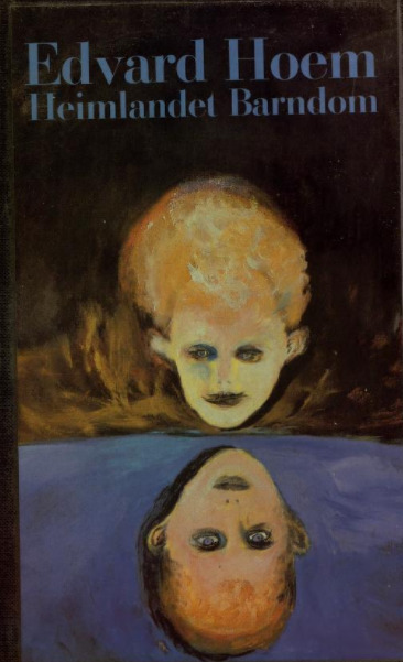 Heimlandet Barndom by Edvard Hoem | Goodreads