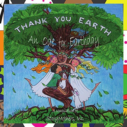 Thank You Earth: An Ode to Earthday by Jennifer Aicher | Goodreads