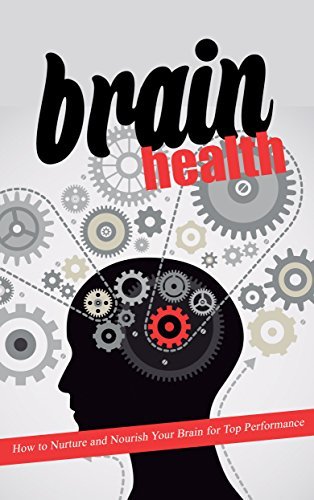 Growth Mindset: Brain Health Brain Training, How To Nurture And Nourish ...