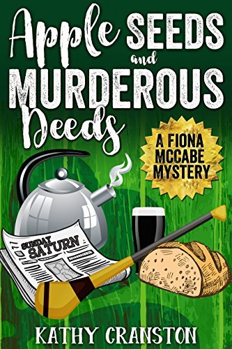 Apple Seeds and Murderous Deeds by Kathy Cranston | Goodreads