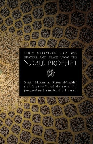 Forty Narrations Regarding Prayers & Peace Upon The Noble Prophet by ...