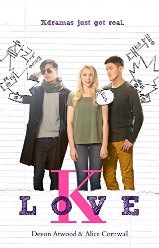 K-Love by Devon Atwood | Goodreads