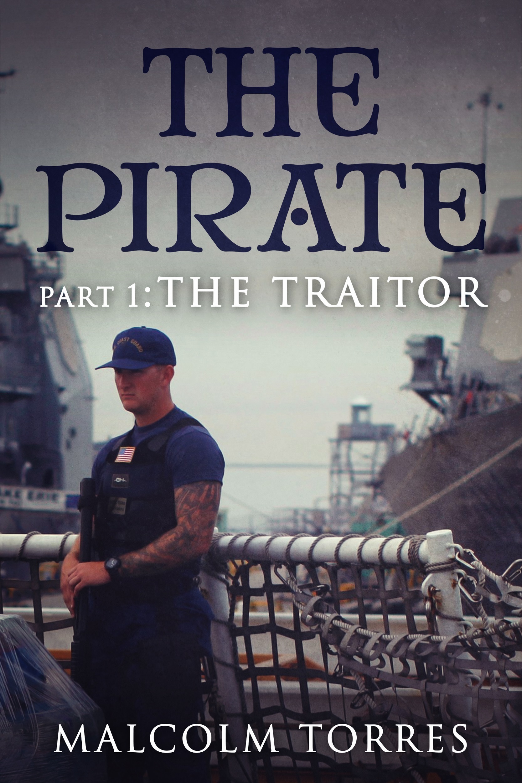 The Pirate, Part I: The Traitor by Malcolm Torres | Goodreads