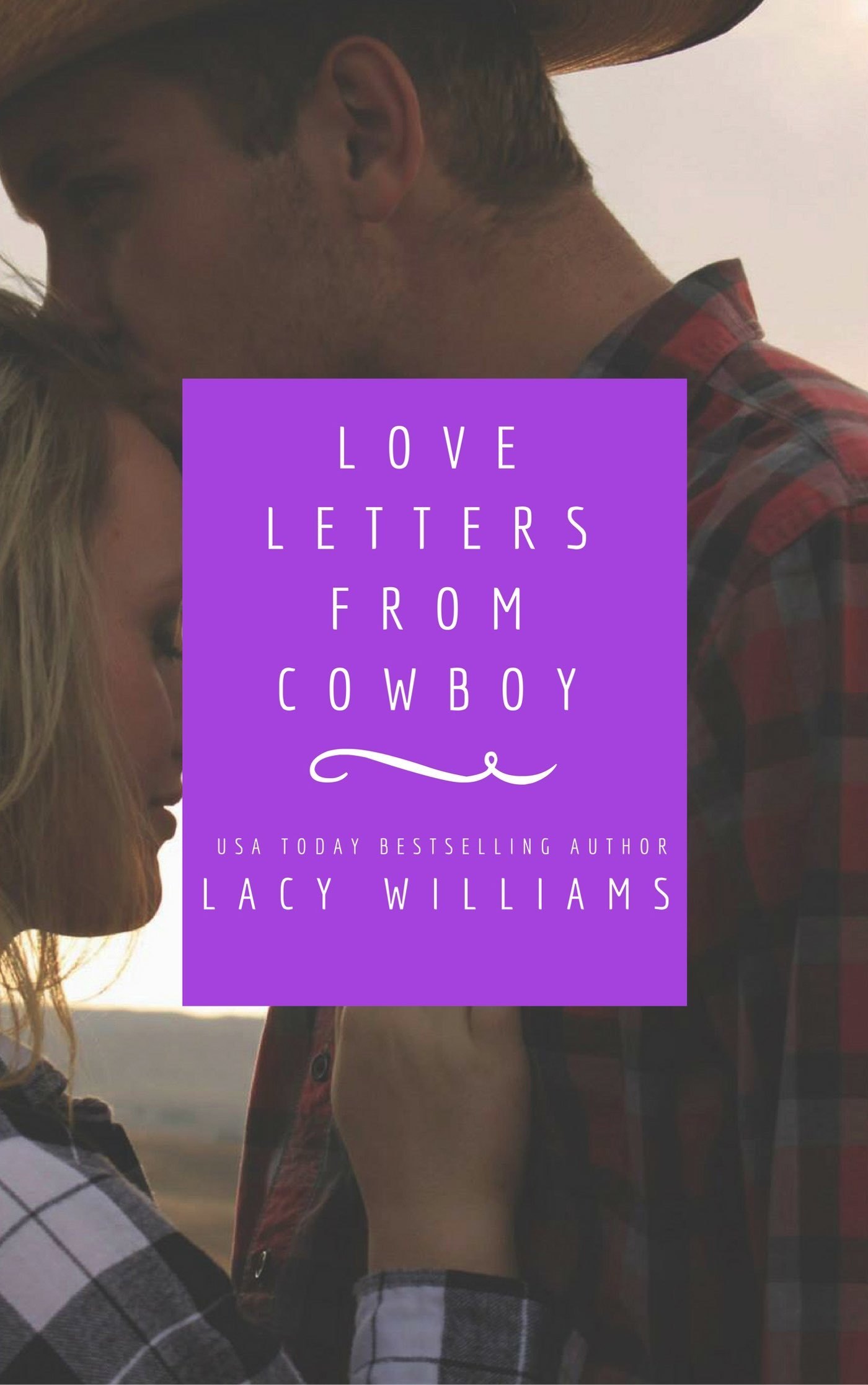 Love Letters from Cowboy by Lacy Williams | Goodreads