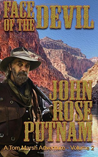 Face of the Devil (Tom Marsh Adventure) by John Rose Putnam | Goodreads