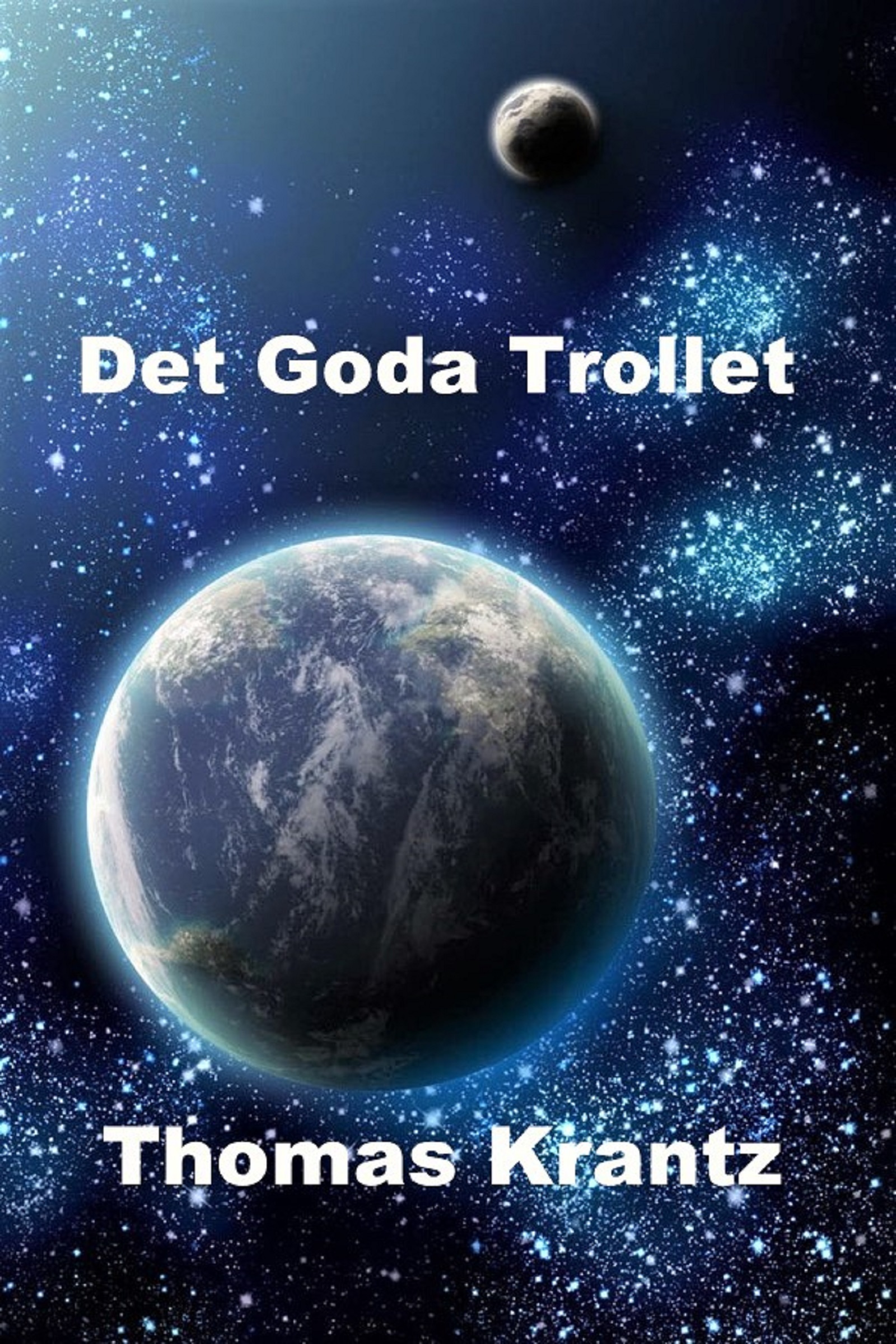 Det Goda Trollet by Thomas Krantz | Goodreads