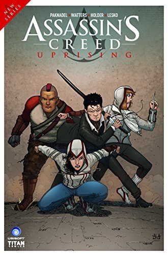 Assassin's Creed: Uprising #3 by Alex Paknadel | Goodreads