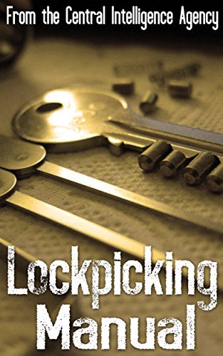 The CIA Lockpicking Manual by Central Intelligence Agency | Goodreads