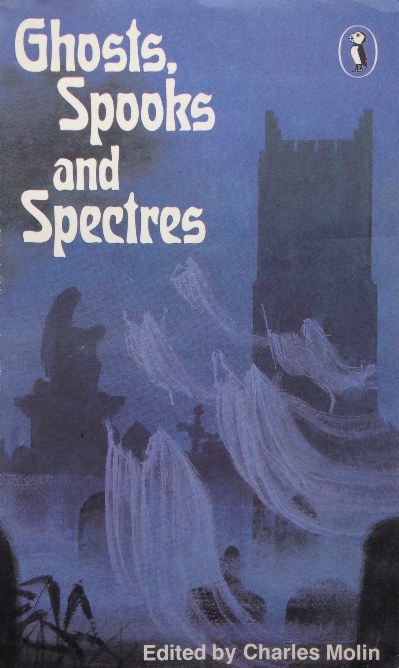 Ghosts, Spooks and Spectres by Charles Molin | Goodreads