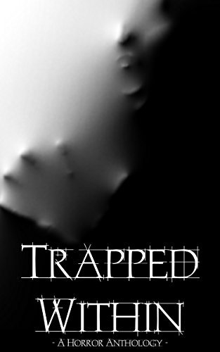 Trapped Within by Duncan P. Bradshaw | Goodreads