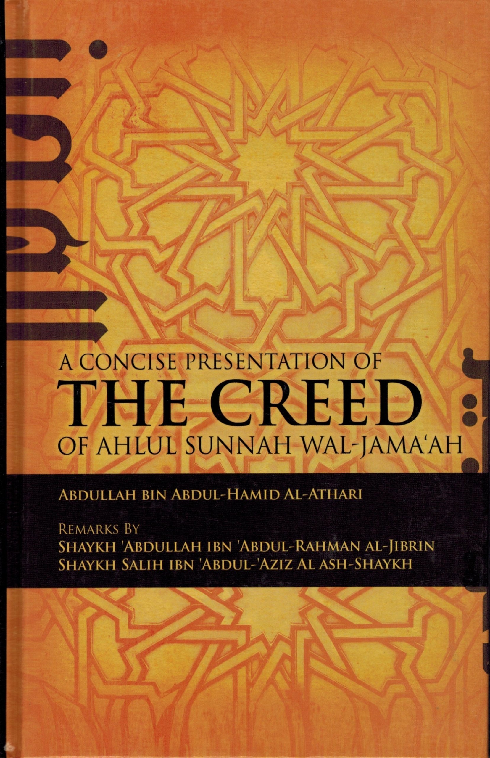 A Concise Presentation Of The Creed Of Ahlul Sunnah Wal Jama'ah by Abdullah Bin Abdul Hamid Al ...