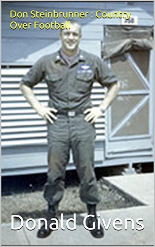 Don Steinbrunner : Country Over Football by Donald Givens | Goodreads