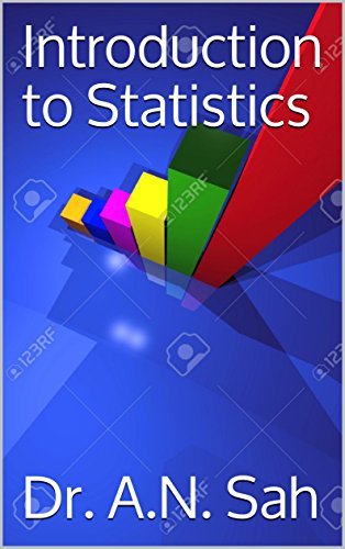 Introduction to Statistics by A.N. Sah | Goodreads