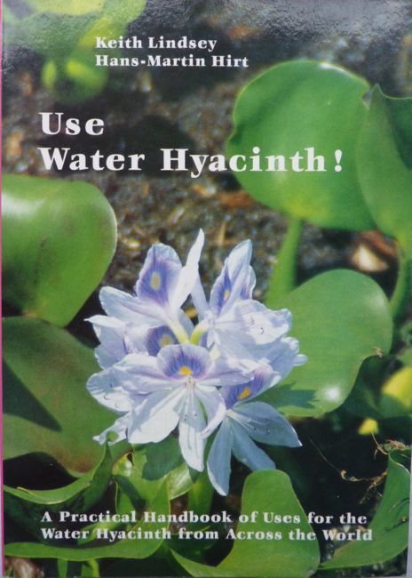 Use Water Hyacinth by Keith Lindsey | Goodreads